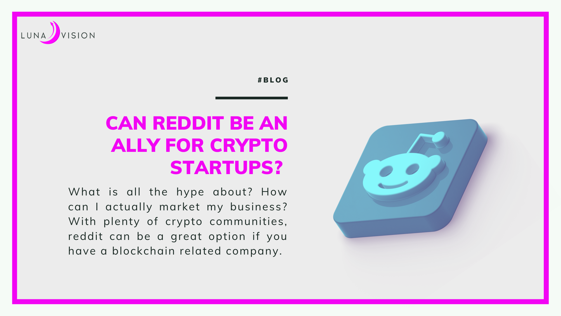 Can Reddit be the best ally for crypto startups?
